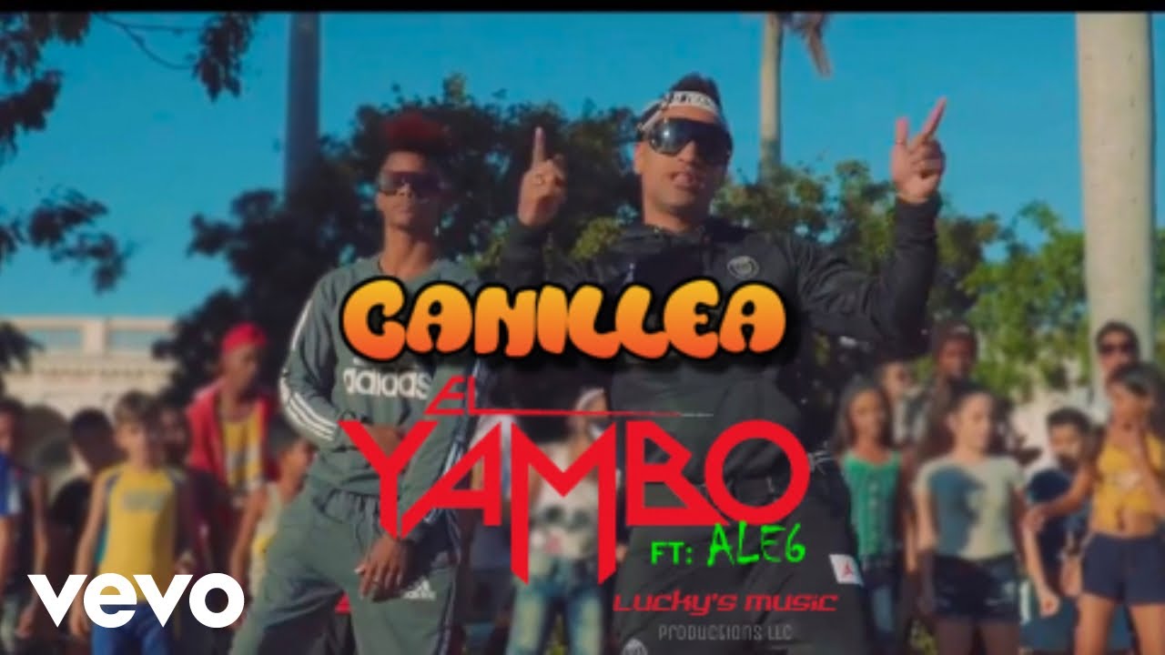 EL YAMBO - Canillea ft. ALE6 - YouTube