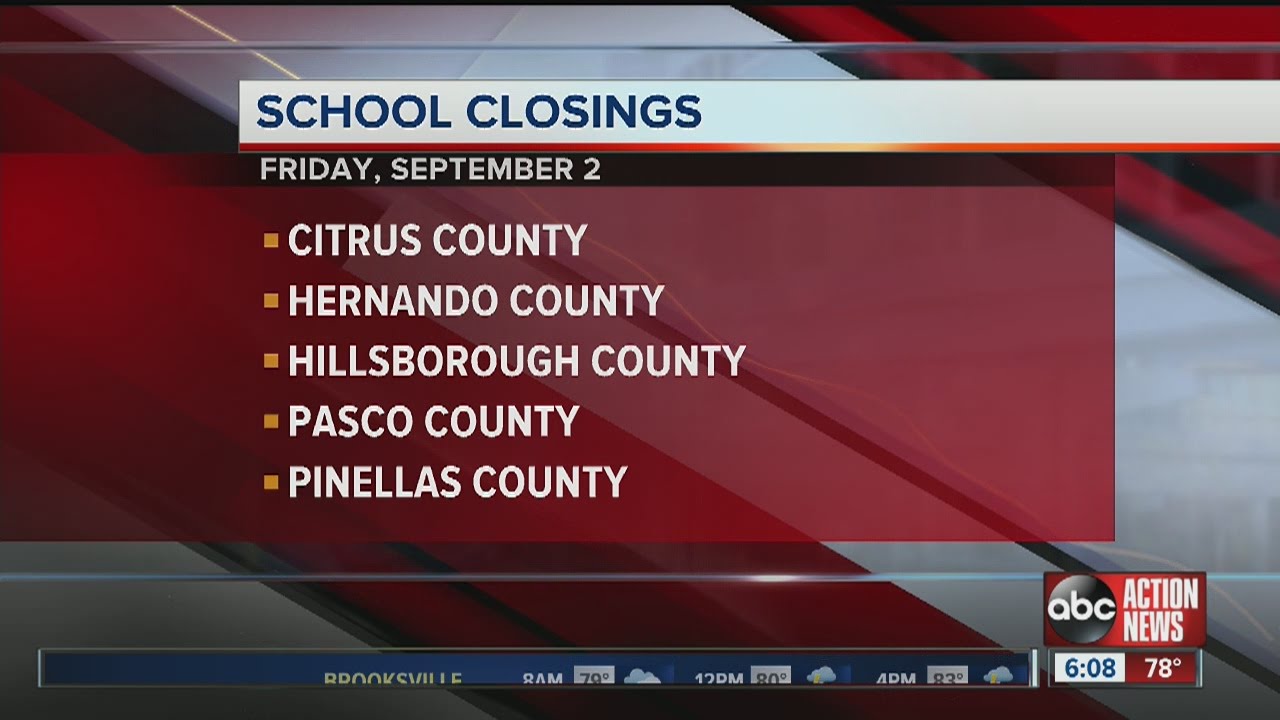 School Closings for Friday, September 2 - YouTube