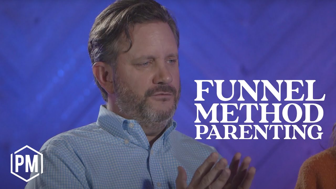 Funnel Method Parenting (Ep. 7) | Parenting Matters - YouTube