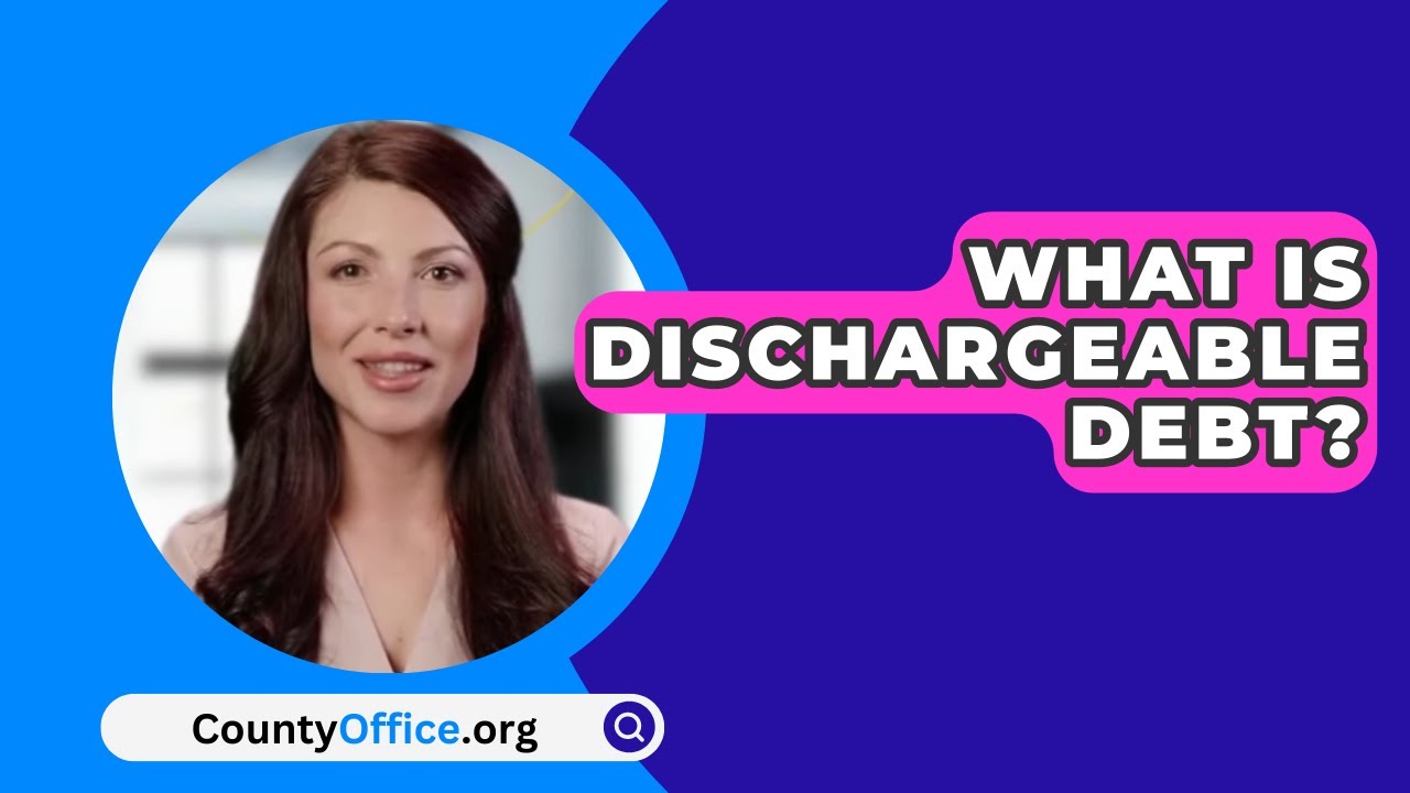 What Is Dischargeable Debt? - CountyOffice.org - YouTube