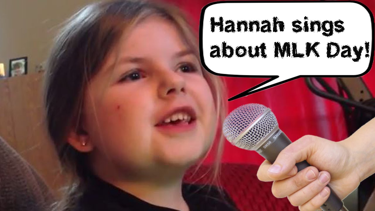 Hannah sings about MLK Day! - YouTube