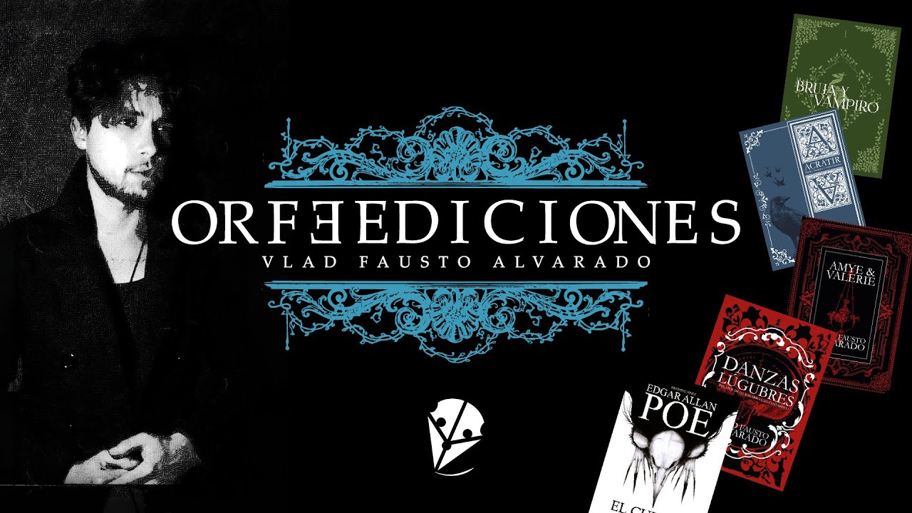 Todo sobre Orfe Ediciones - Vlad Fausto Alvarado - YouTube