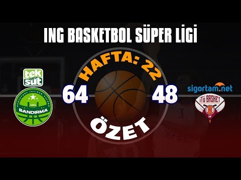 BSL 22. Hafta Özet | Teksüt Bandırma 64-48 Sigortamnet İTÜ