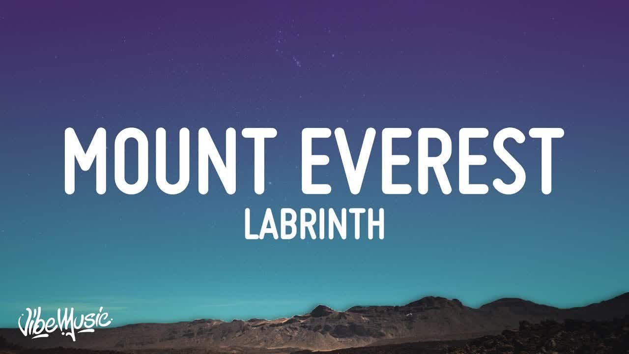[1 HOUR 🕐] Labrinth - Mount Everest (Lyrics) - YouTube