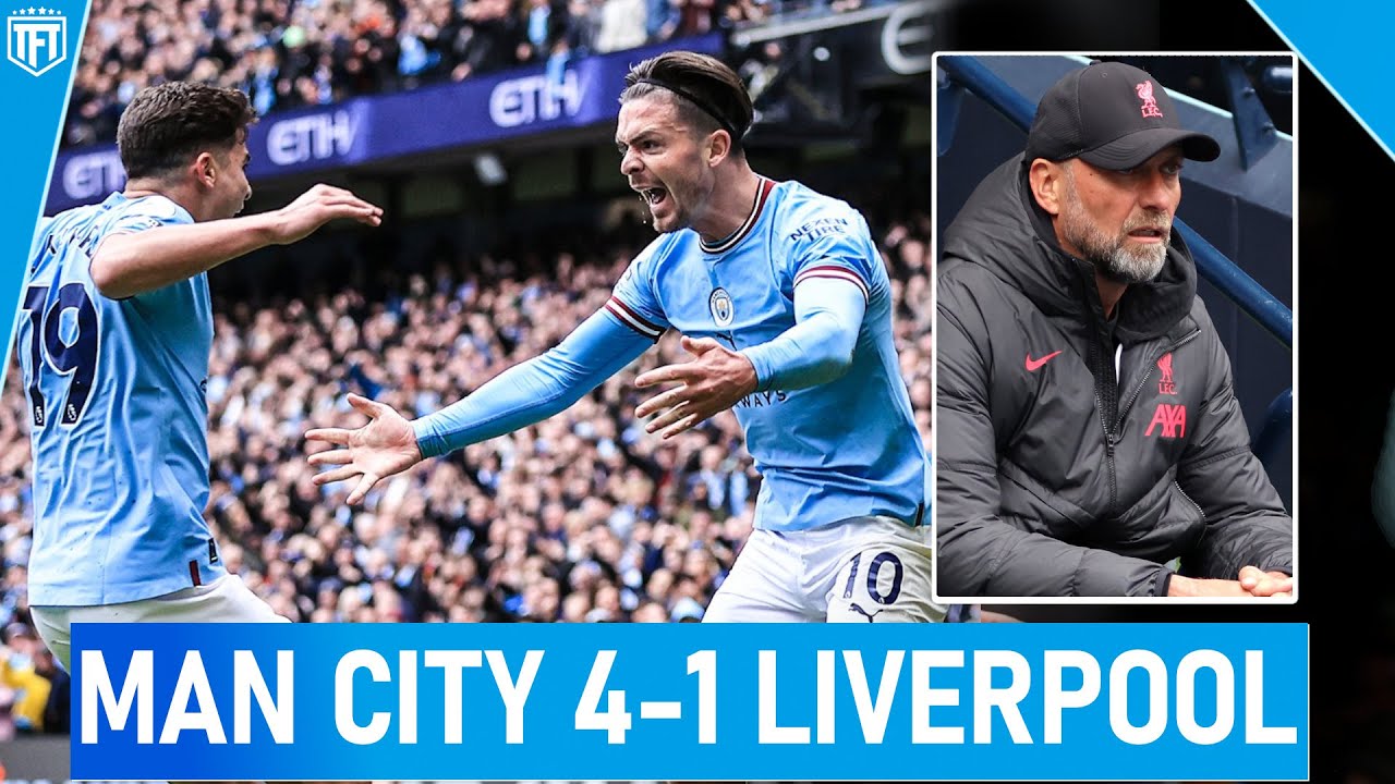 City DESTROY & EMBARRASS Liverpool! Manchester City 4-1 Liverpool ...