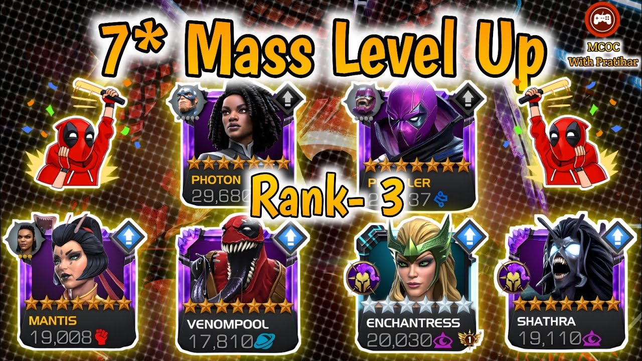 7-star Champion Mass Rank up and levele up Mcoc / 7-star Rank 3 ...