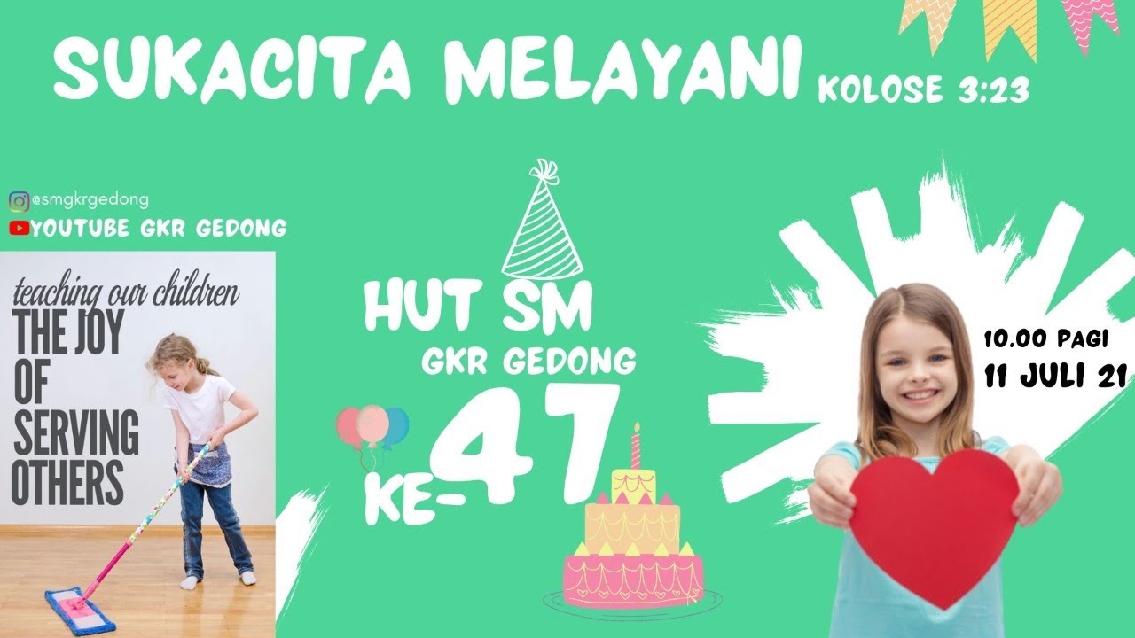 IBADAH ONLINE SM GKR GEDONG HUT SM ke - 47 dengan tema: SUKACITA ...