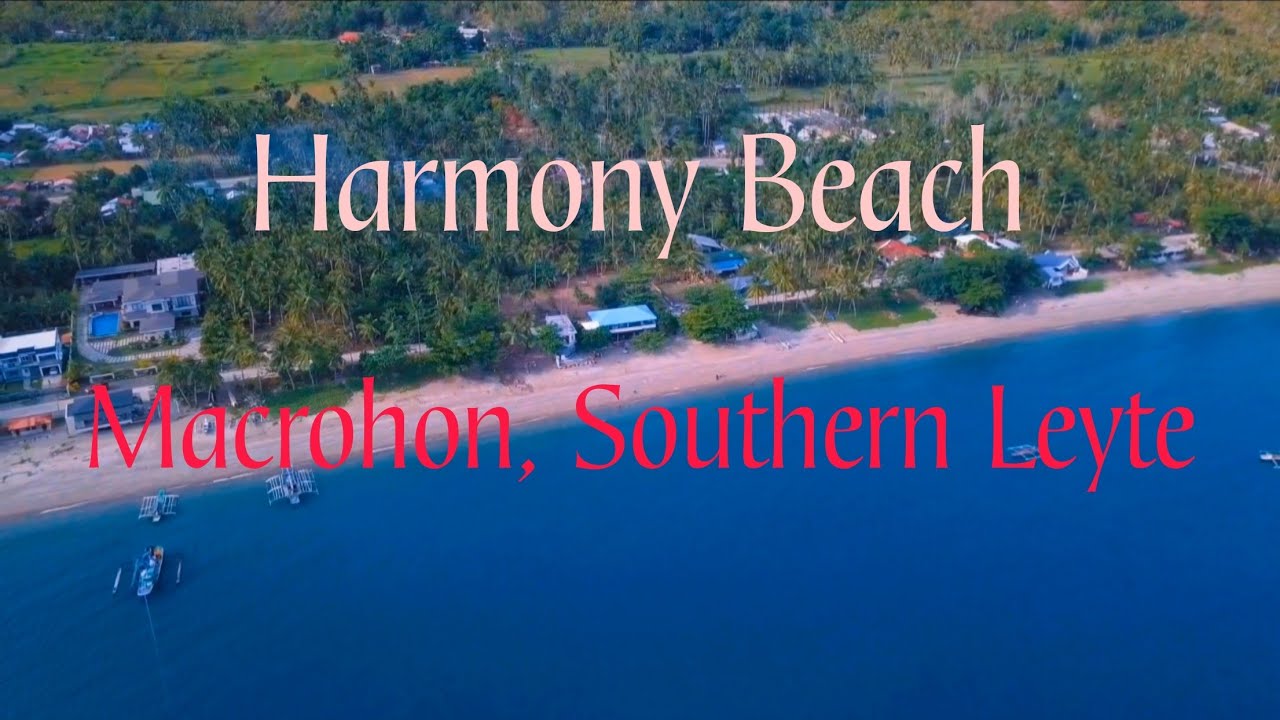 Harmony Beach - Brgy San Joaquin, Macrohon, Southern Leyte - YouTube