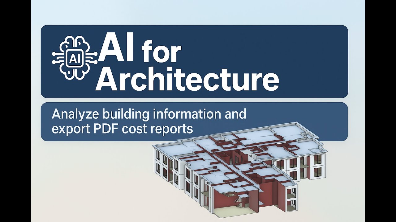 AI Creates PDF Cost Report from Revit Model | Architecture Estimation ...