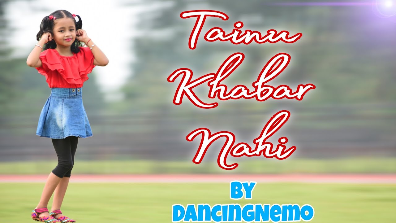 Tainu Khabar Nahi | Kids Dance Cover | Arijit Singh | Munjya | Sharvari ...
