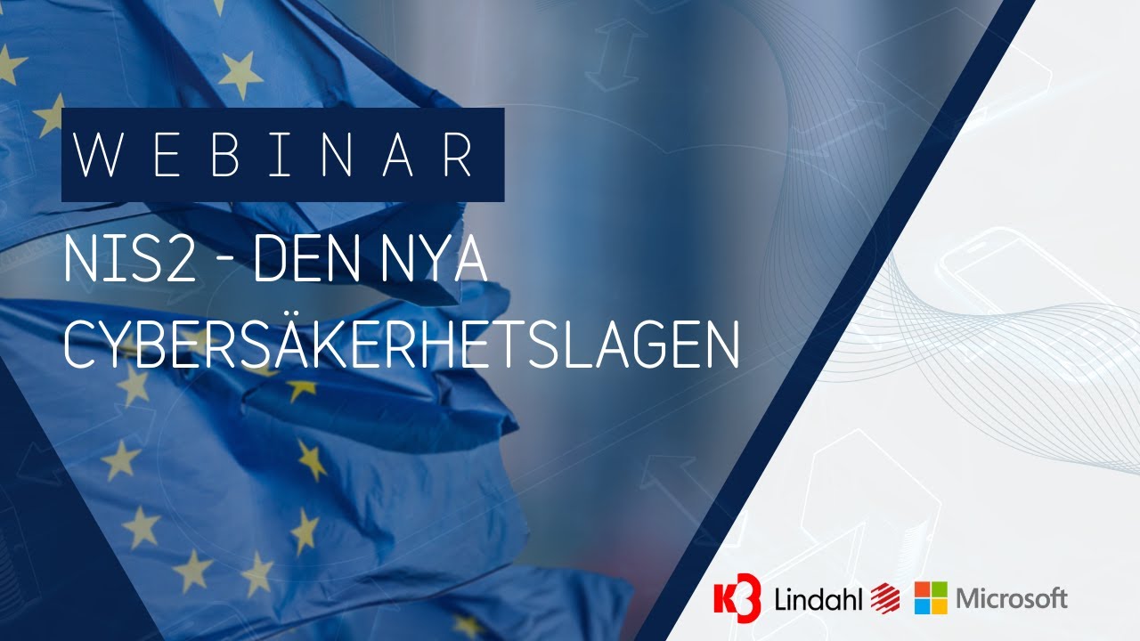 Webinar: NIS2 - den nya cybersäkerhetslagen - YouTube