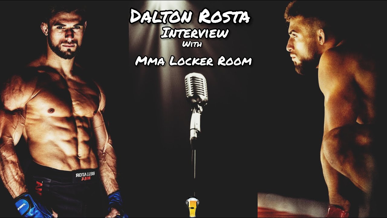 MMA LockerRoom interviews Bellator Fighter Dalton Rosta - YouTube