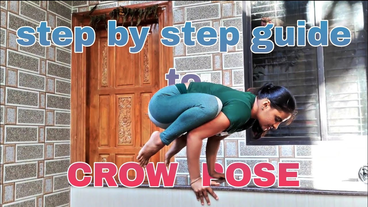 A complete guide to kakasana/crow pose (beginner friendly) level-1 ...