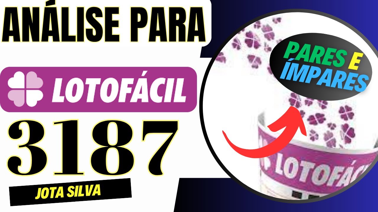 LOTOFÁCIL 3187 | ANÁLISE DE PARES E ÍMPARES - YouTube
