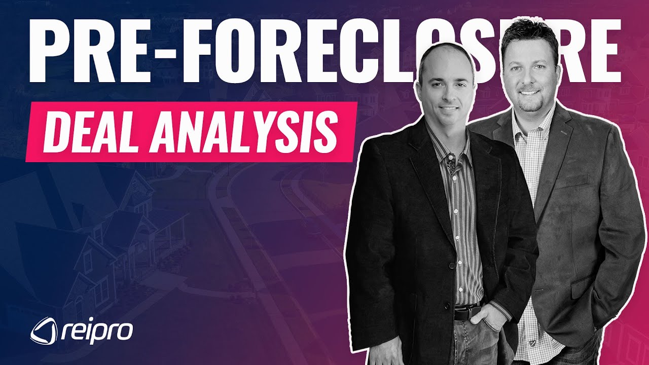 Mastering the Art of Pre-Foreclosure Deal Analysis | Strategies, Tools ...