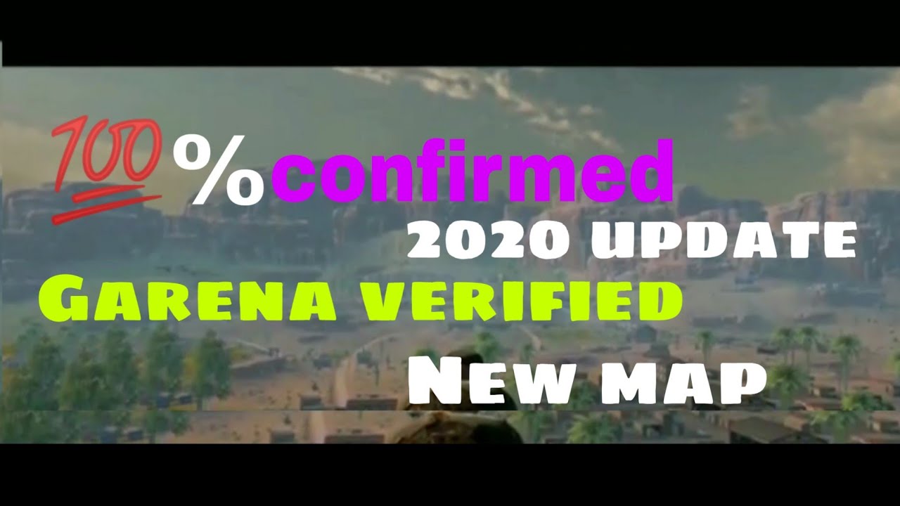 New Map -Garena verified 💯% confirmed..2020 update - YouTube