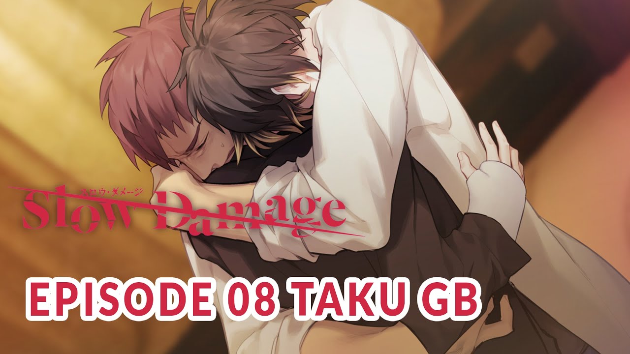 Slow Damage Part 08 Taku Good Ending YouTube slow-damage-part-08-taku-good-ending-youtube
