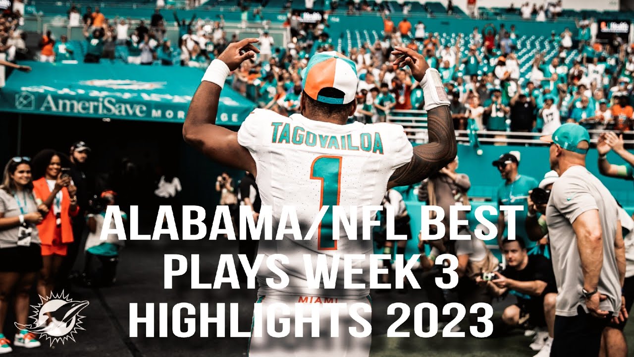 Alabama/NFL Best Plays Week 3 Highlights 2023 - YouTube