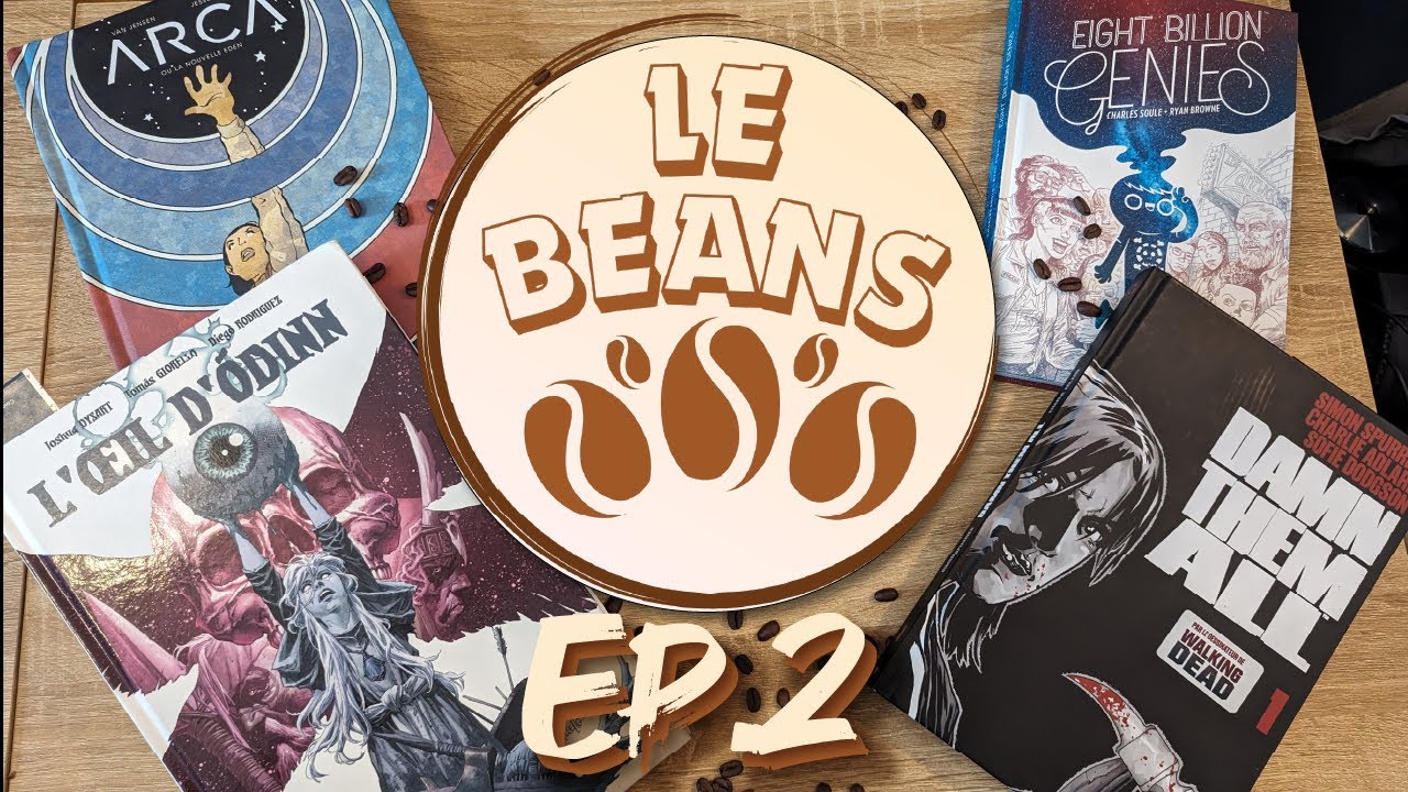 LE BEANS ep. 2 ! Grosse réception COMICS et mes LECTURES de la semaine ...