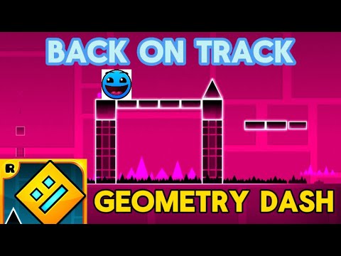 Geometry Dash (BACK ON TRACK) Completing 🔵 - YouTube