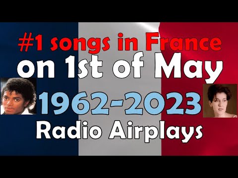 Number one songs on 1st of May in France (1962-2023) - YouTube