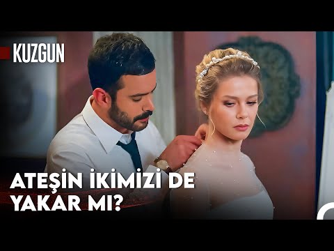 İlk Bakışta Değil, Son Bakıştadır Aşk #9 - Kuzgun