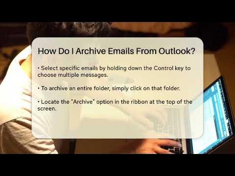How Do I Archive Emails From Outlook? - TheEmailToolbox.com - YouTube