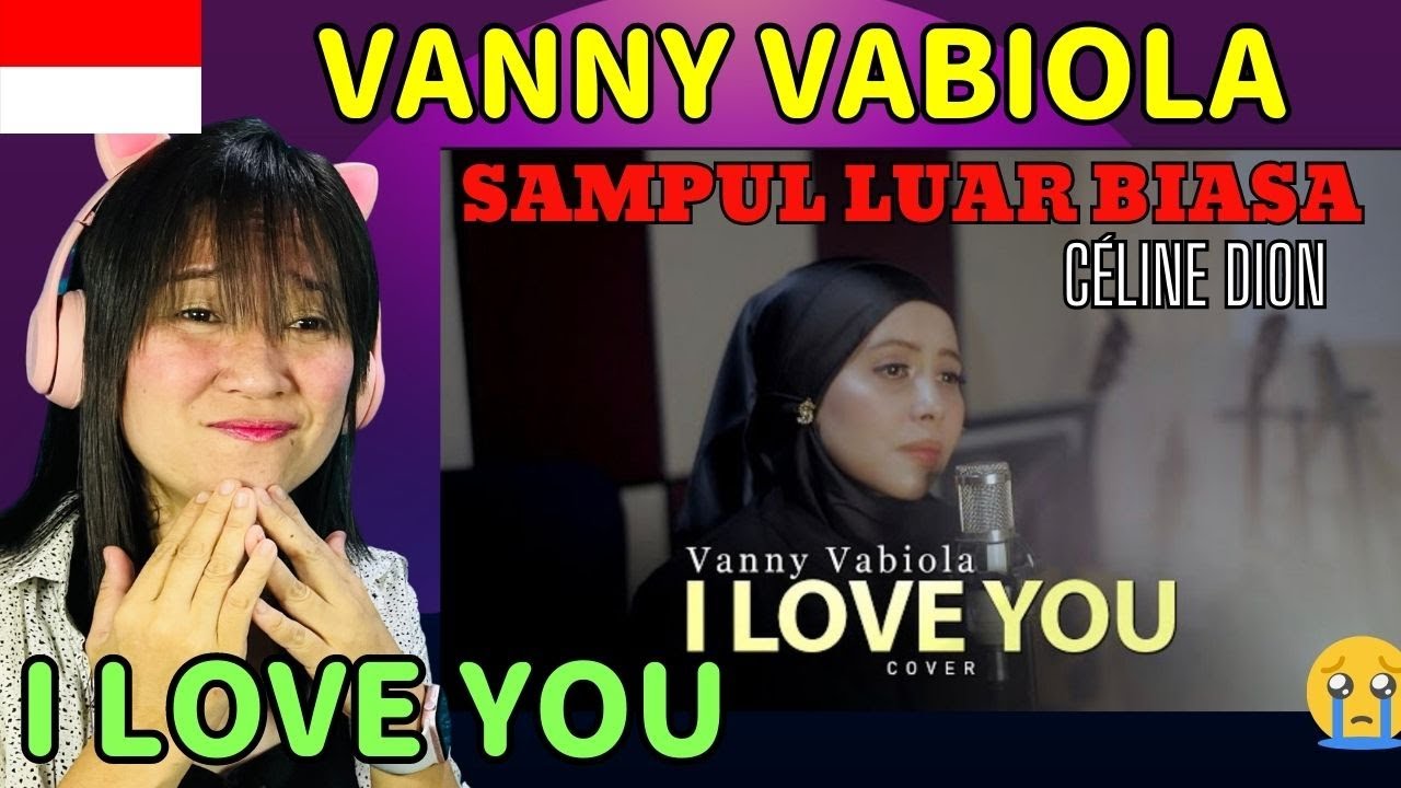 I Love You Cèline Dion By Vanny Vabiola Reaction Youtube