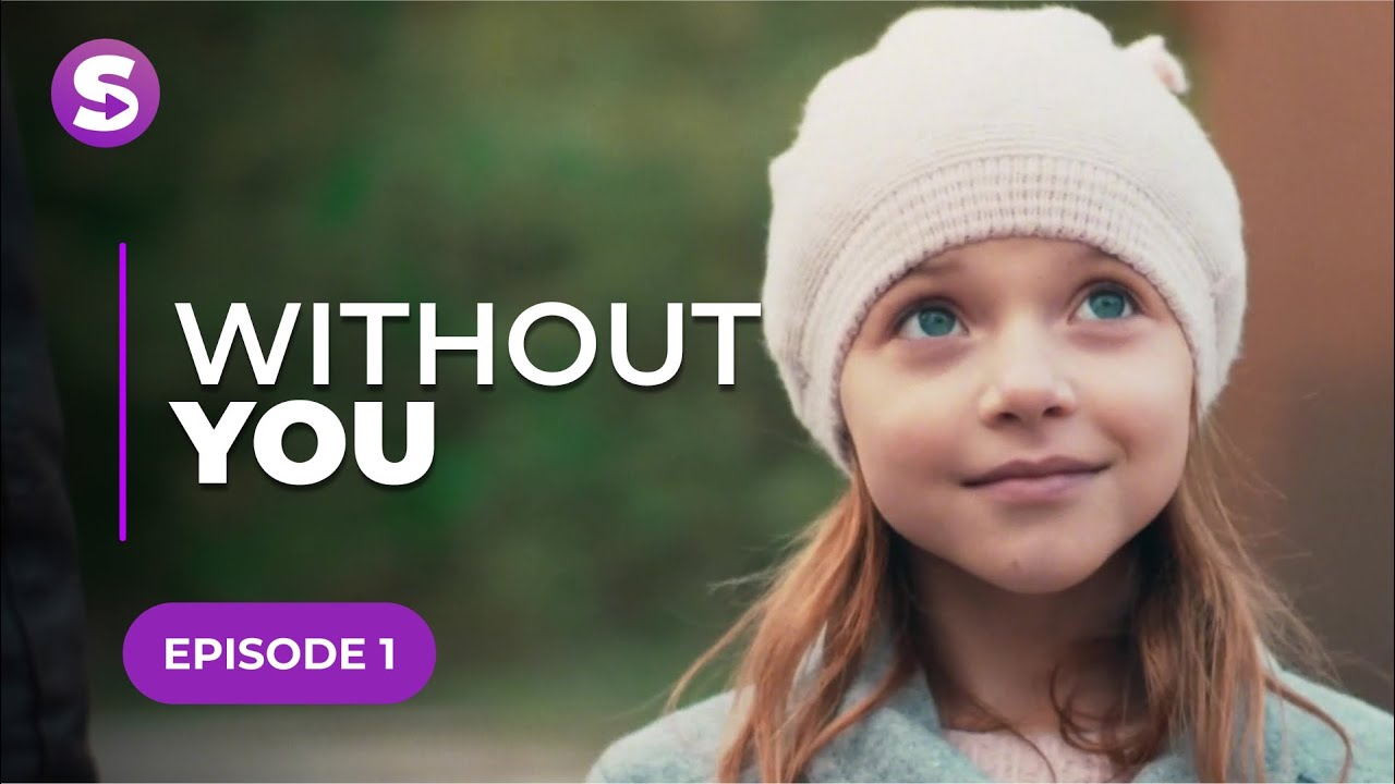 Without You | Episode 1 - YouTube