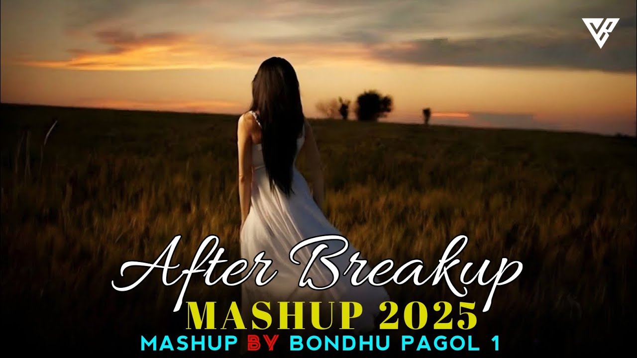 After Breakup Mashup 2025 | Ft.Imran Khan | Maanu x Annural Khalid ...
