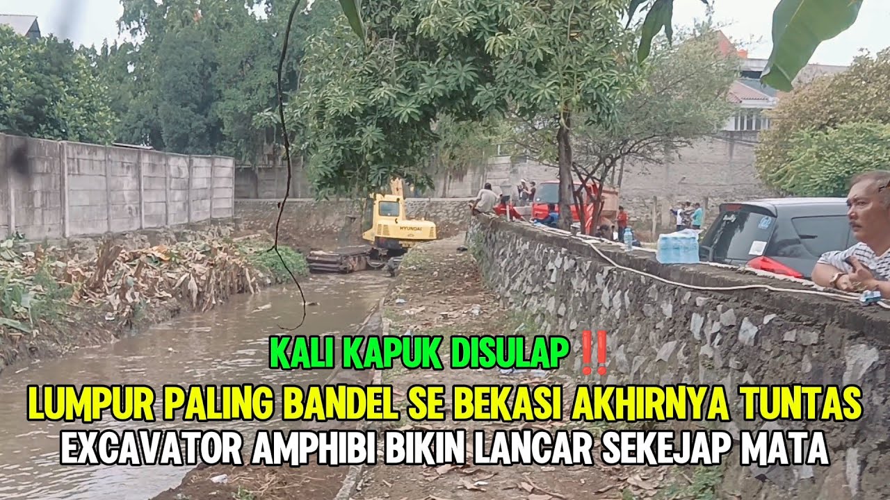 KALI KAPUK DISULAP‼️Lumpur Bandel Se Bekasi Tuntas - Excavator Amphibi ...