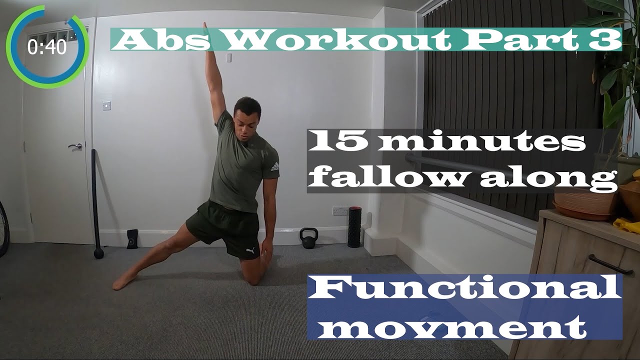 15 minutes Abs Workout part 3, functional and movement - YouTube
