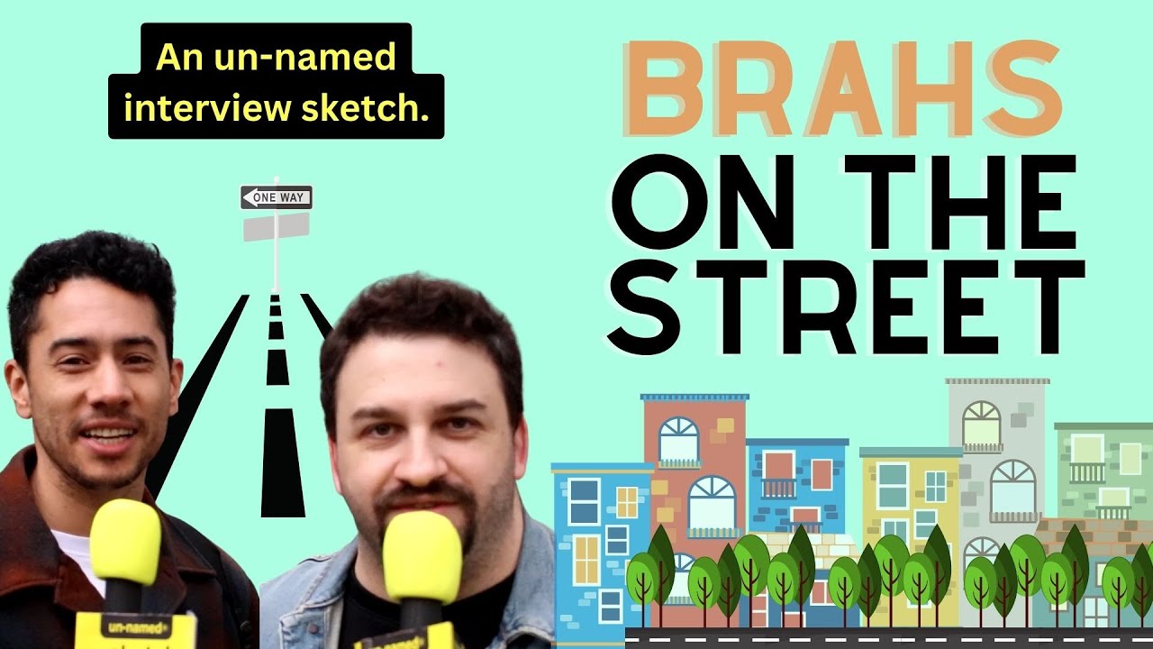 Brahs On The Street - YouTube