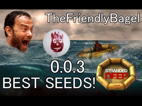 Stranded Deep - BEST SEEDS! - YouTube