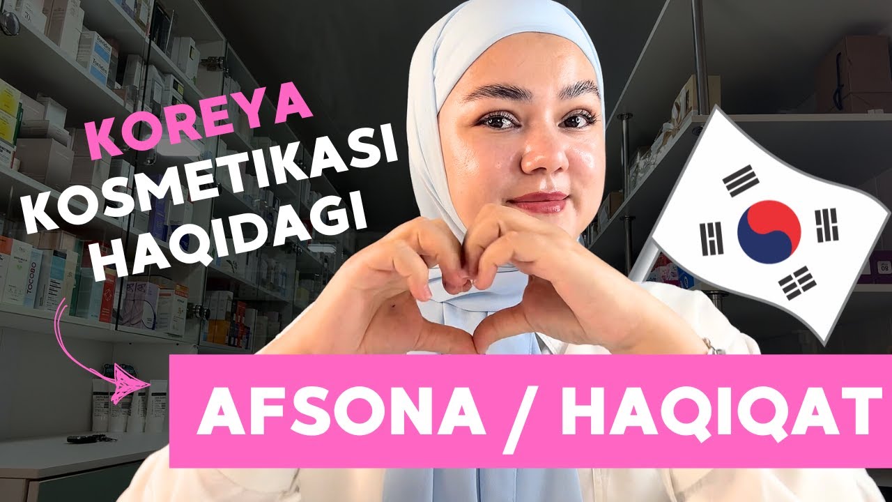 KOREYA KOSMETIKASI HAQIDAGI AFSONA VA HAQIQATLAR! - COMAX.UZ - YouTube