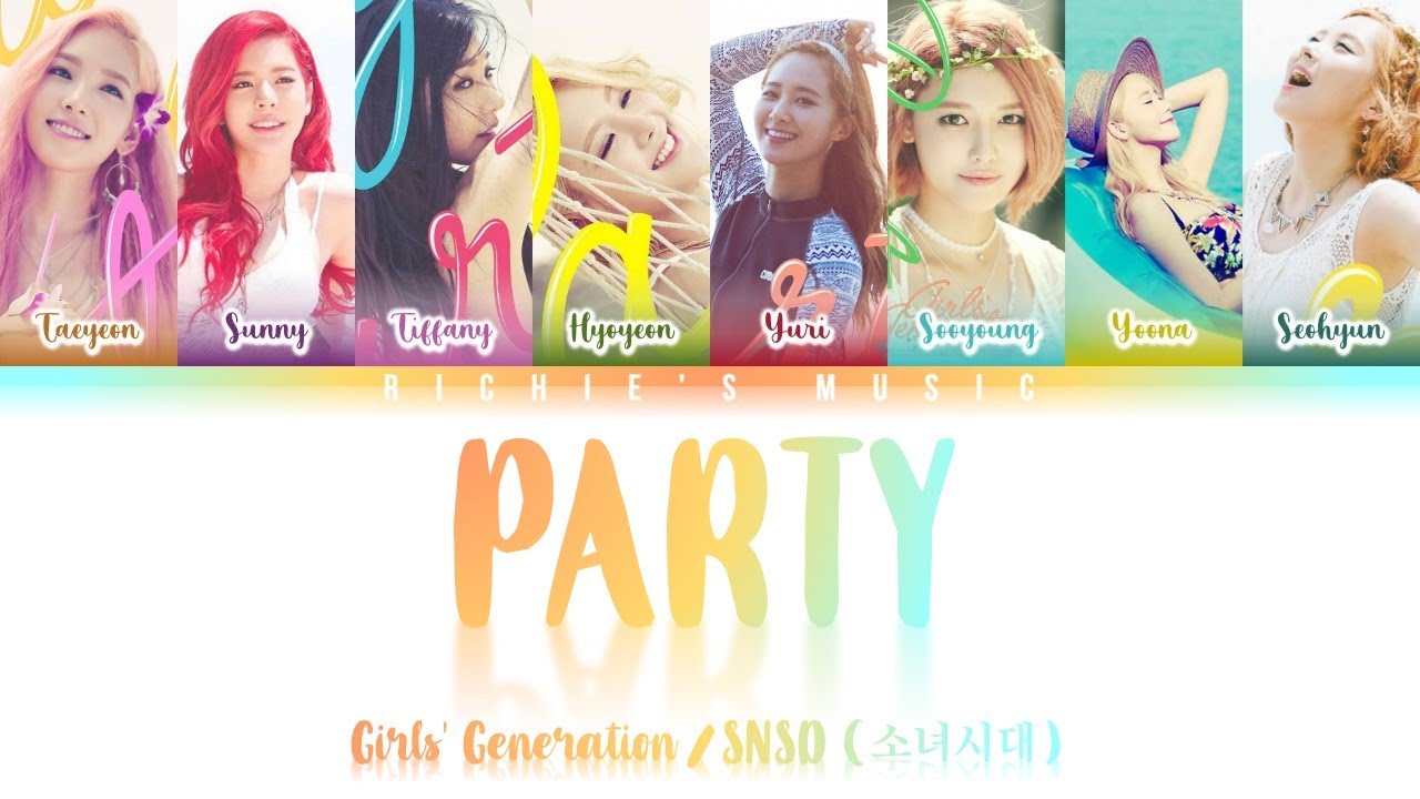 Girls' Generation / SNSD (소녀시대) - PARTY [Color Coded Lyrics Han|Rom|Eng ...