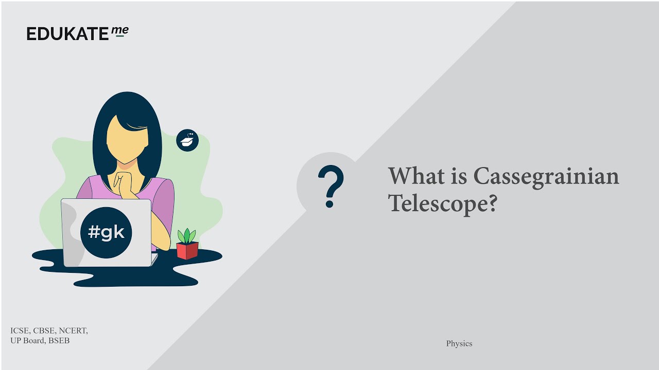 What is Cassegrainian Telescope? - YouTube