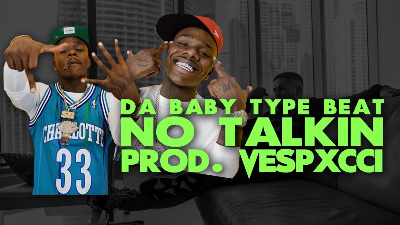 🔵 Da Baby Type Beat "No Talkin" Hard Trap Beat Instrumental 2019 - YouTube