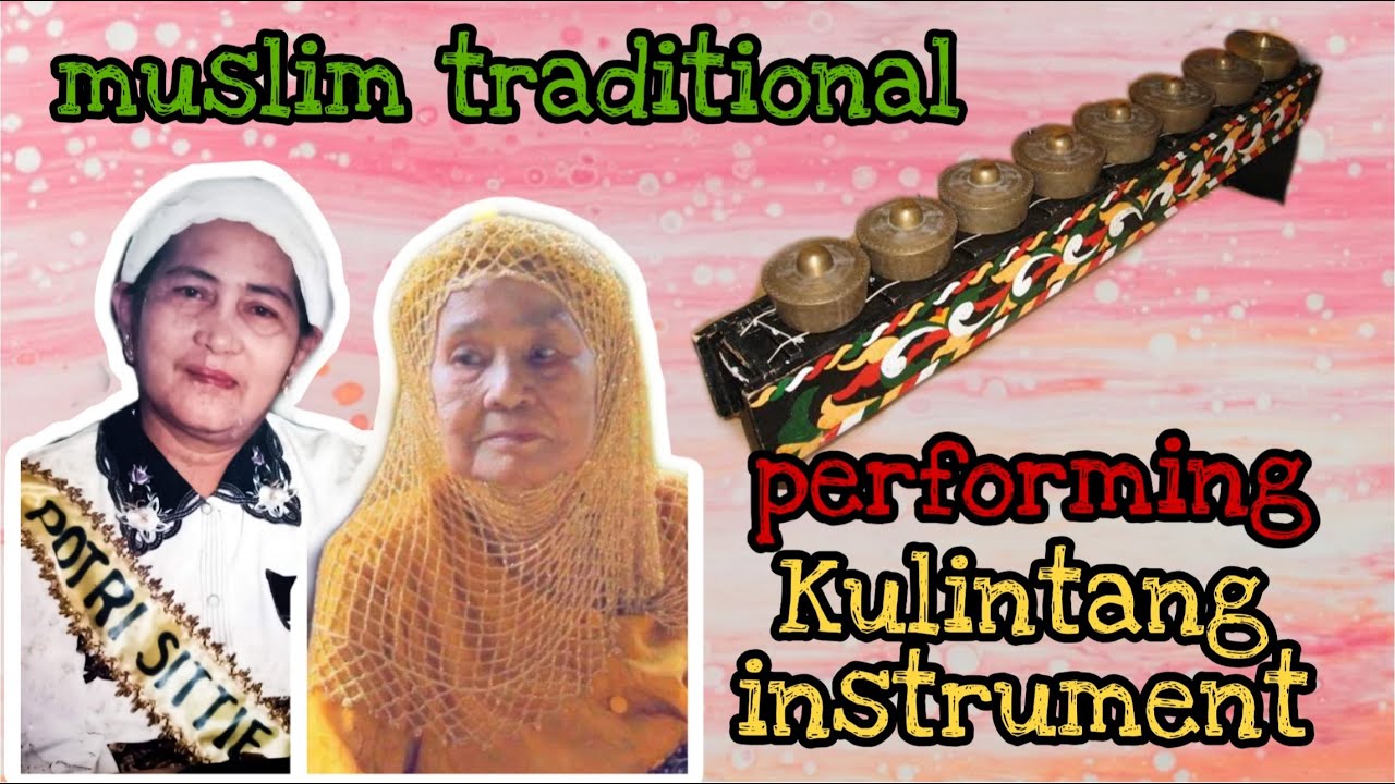 performing kulintang instrument [muslim traditional] | zie lifestyle ...