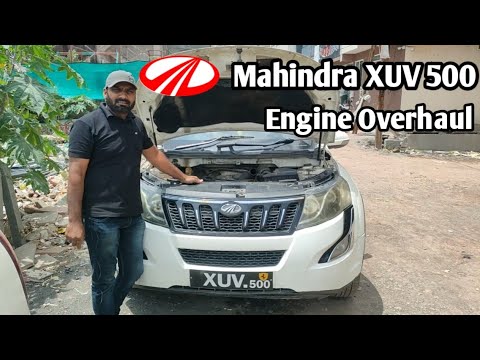 Mahindra XUV 500 Engine Overhaul महिंद्रा XUV 500 का इंजन कैसे रिपेयर ...