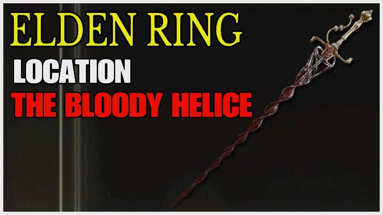 ELDEN RING - Location: The Bloody Helice - YouTube