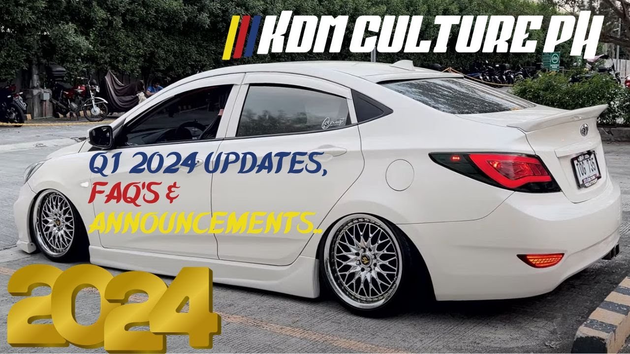 VIP Hyundai Accent 2024 Q1 Update, FAQ's, Announcements! | KDM Culture ...