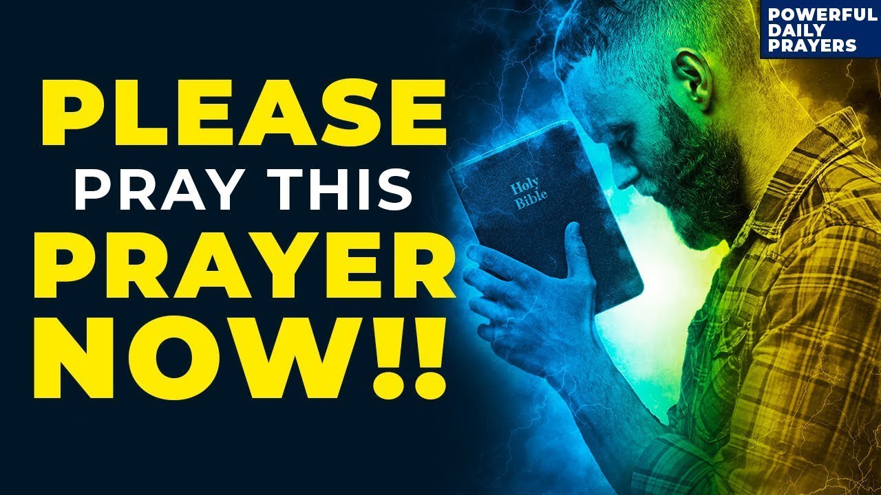 PLEASE PRAY NOW And God Will Bless You With A Breakthrough | Powerful ...