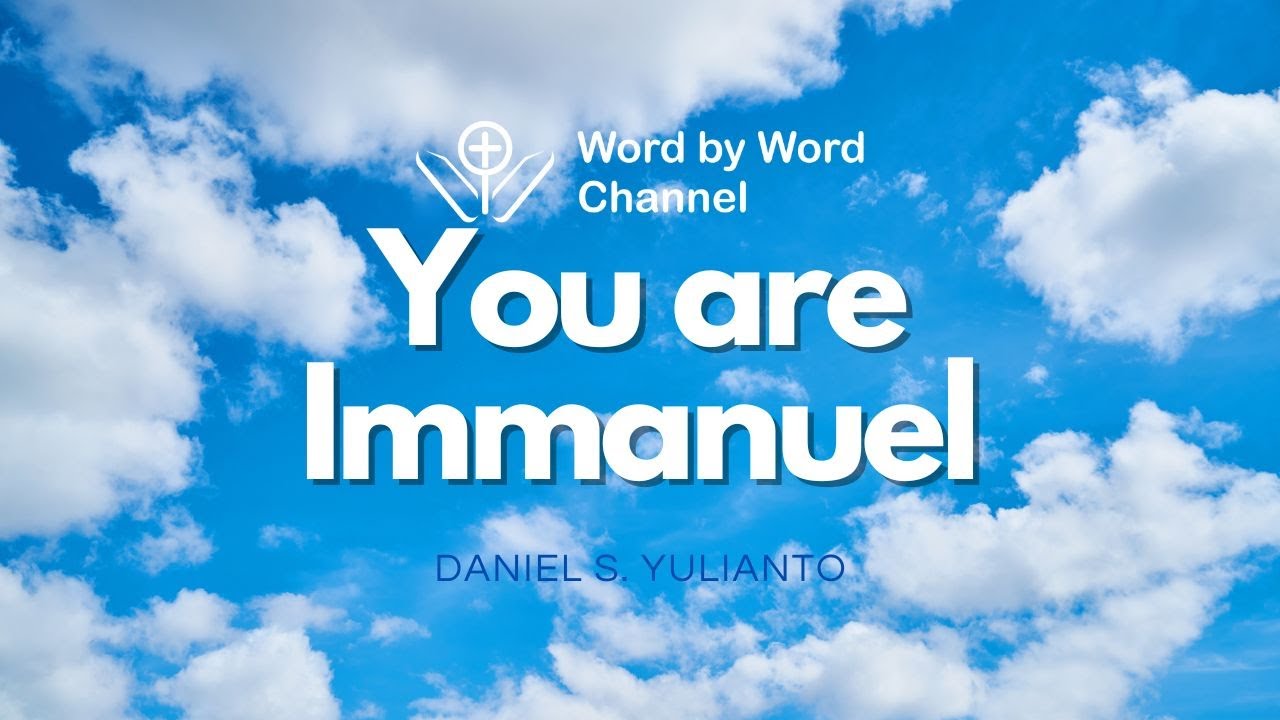 Lagu Rohani Kristen: You are Immanuel - by Daniel S. Yulianto - YouTube