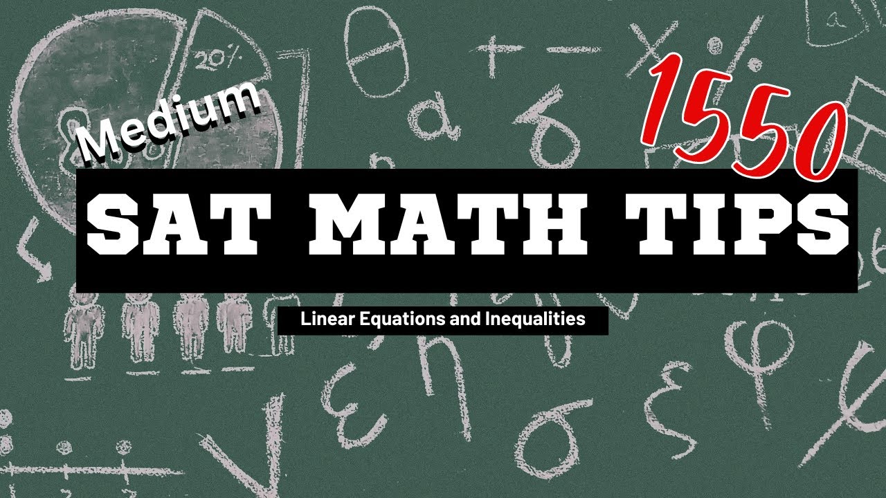 Linear Equations and Inequalities: SAT Math Medium - YouTube
