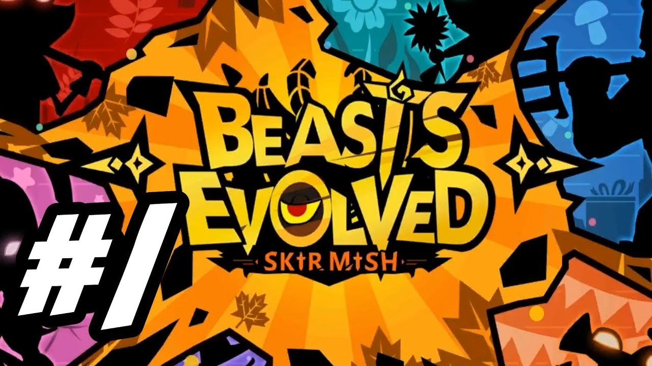 Beasts Evolved: Skirmish - 1 - "Blinded In The Loveshack" - YouTube