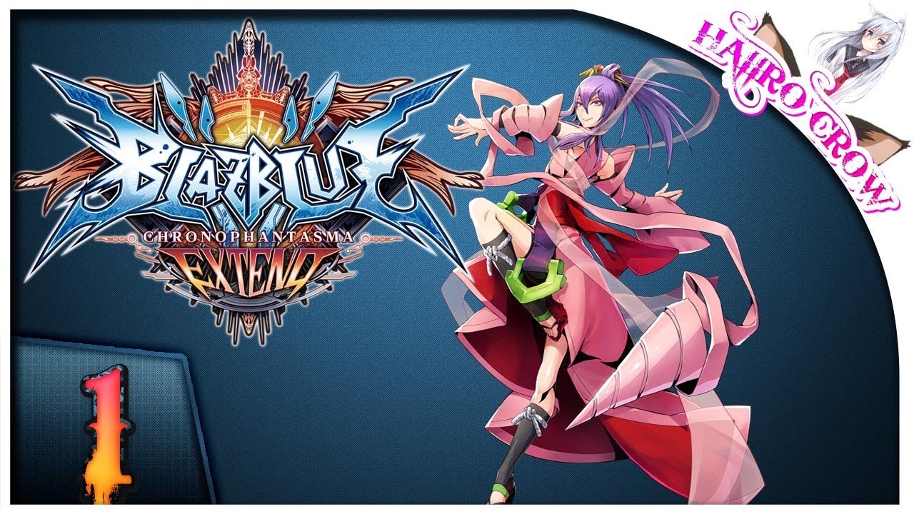 BlazBlue: Chronophantasma Extend Story mode #1 - Prologue - YouTube