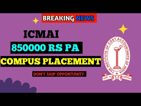 ICMAI Biggest 😱 Campus Placement || Very Important Announcement To All ...