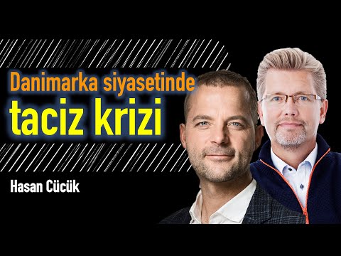Danimarka siyasetinde cinsel taciz tsunamisi [Hasan Cücük]