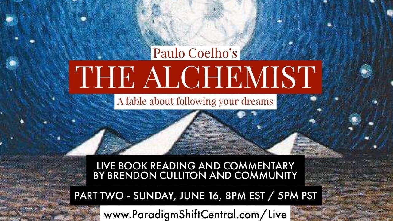 The Alchemist - Book Reading & Community Commentary (Part Two) - YouTube